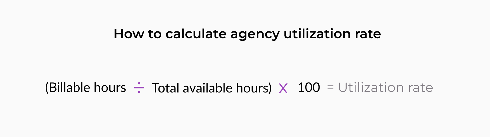 Agency utilization rate: 9 steps to increasing billable time