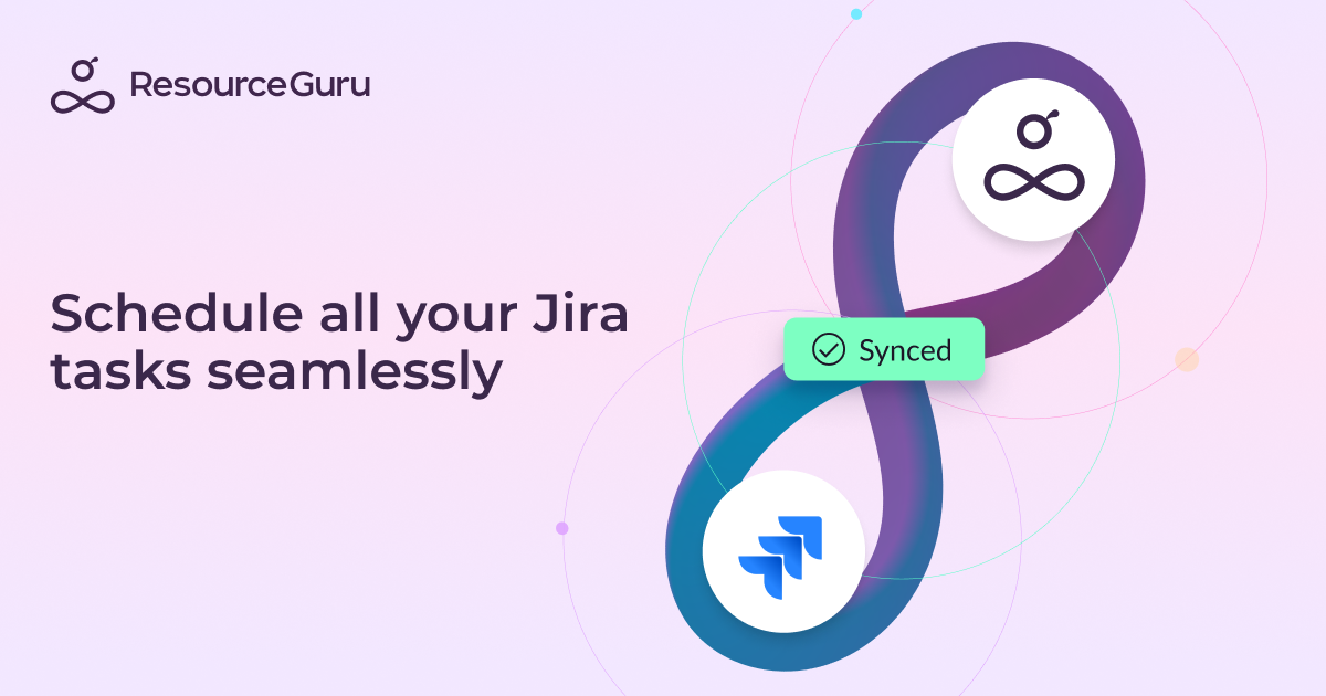 Resource Guru x Jira integration | Resource Guru